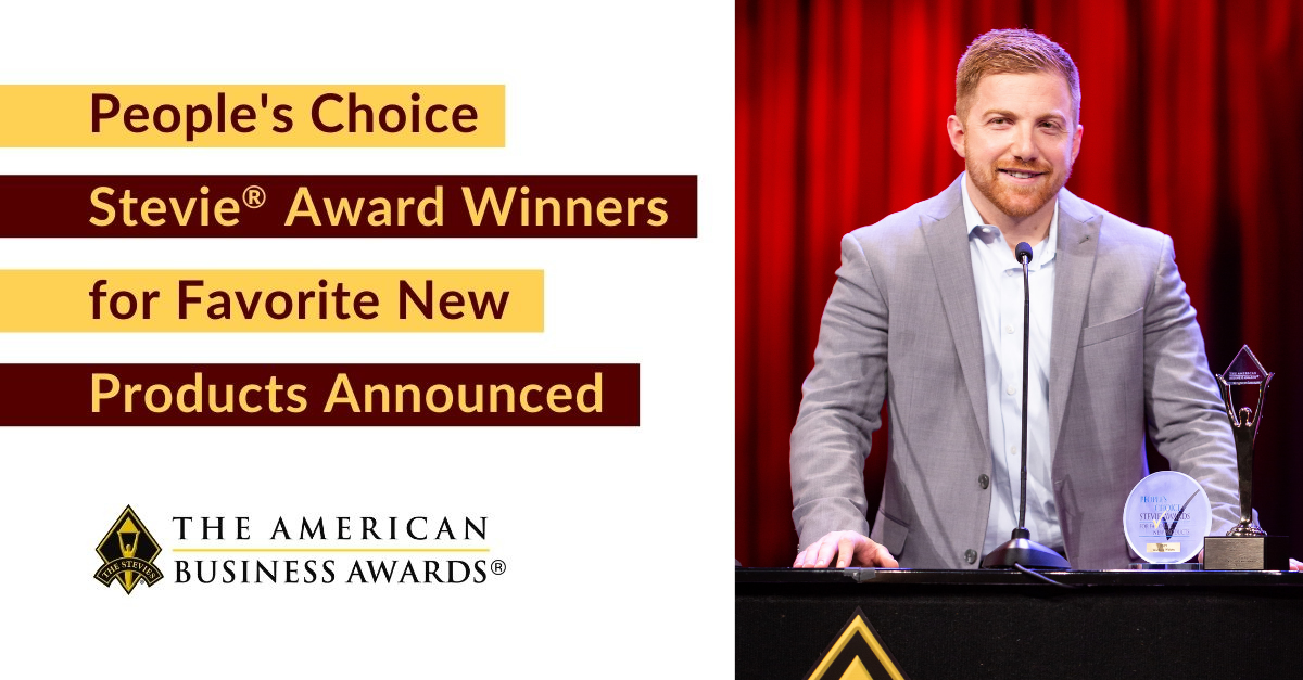 Winners Announced in 2022 People's Choice Stevie® Awards for Favorite New Products